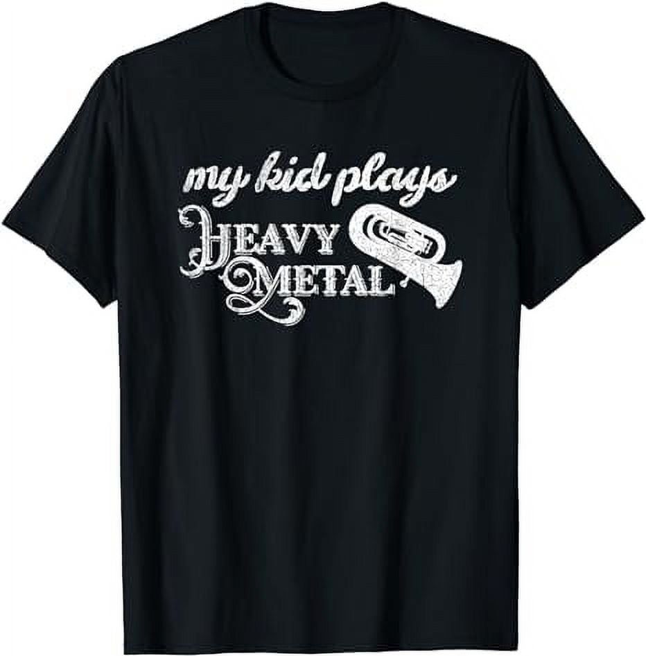 Tuba Band Mom shirt for Women My Kid Plays Heavy Metal Shirt - Walmart.com