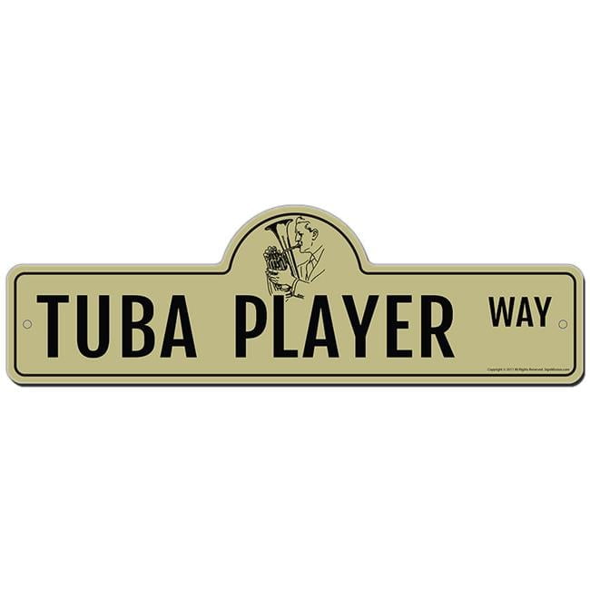 Tuba Player Street Sign - Walmart.com