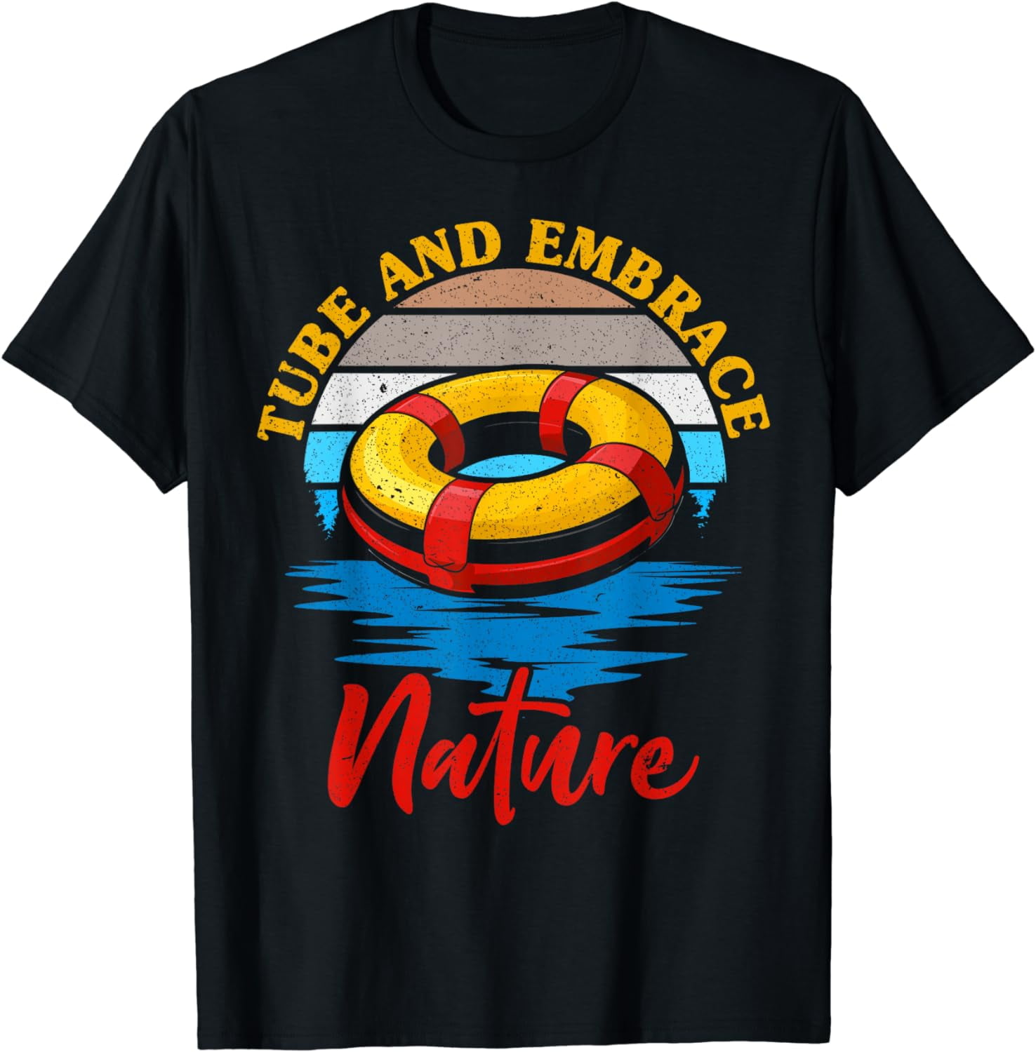Tube And Embrace Nature River Tubing T-Shirt - Walmart.com