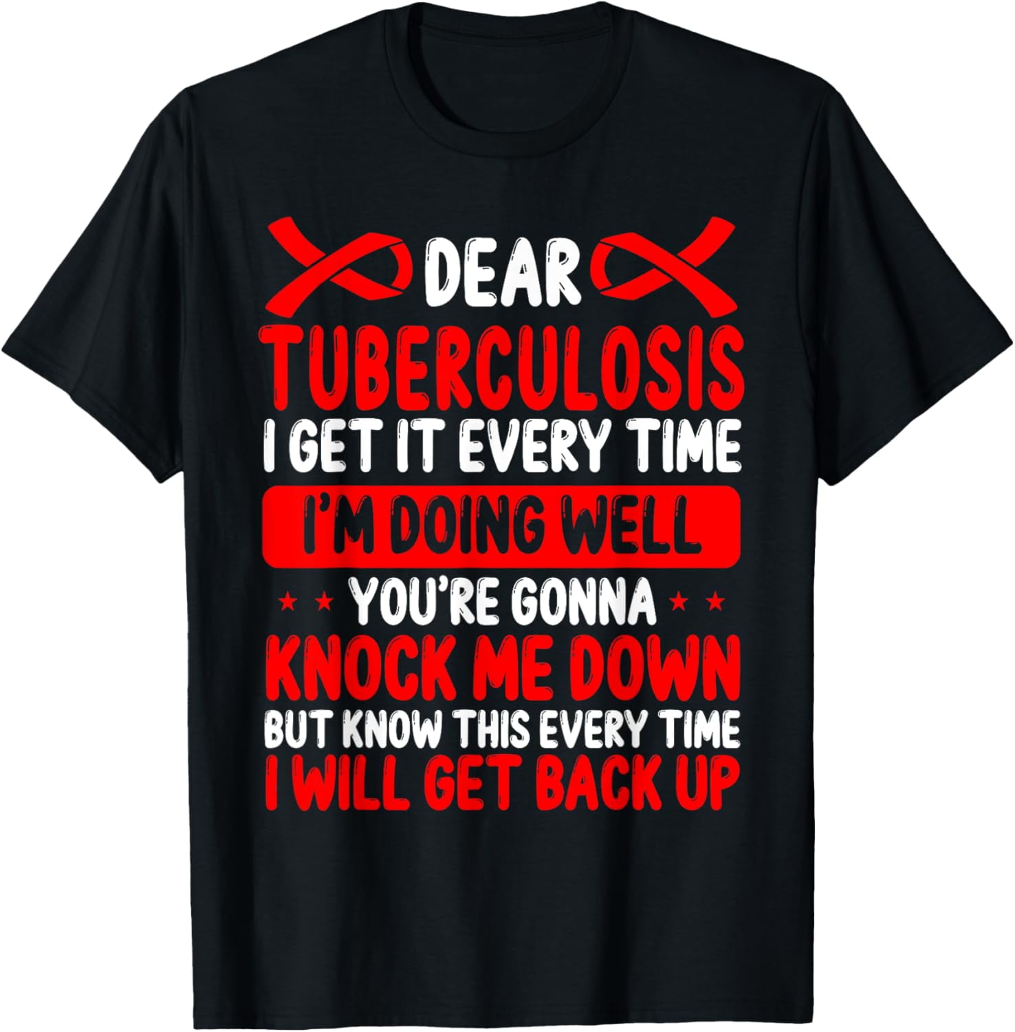 Tuberculosis Awareness Month Warior Red Tuberculosis Ribbon T-Shirt ...