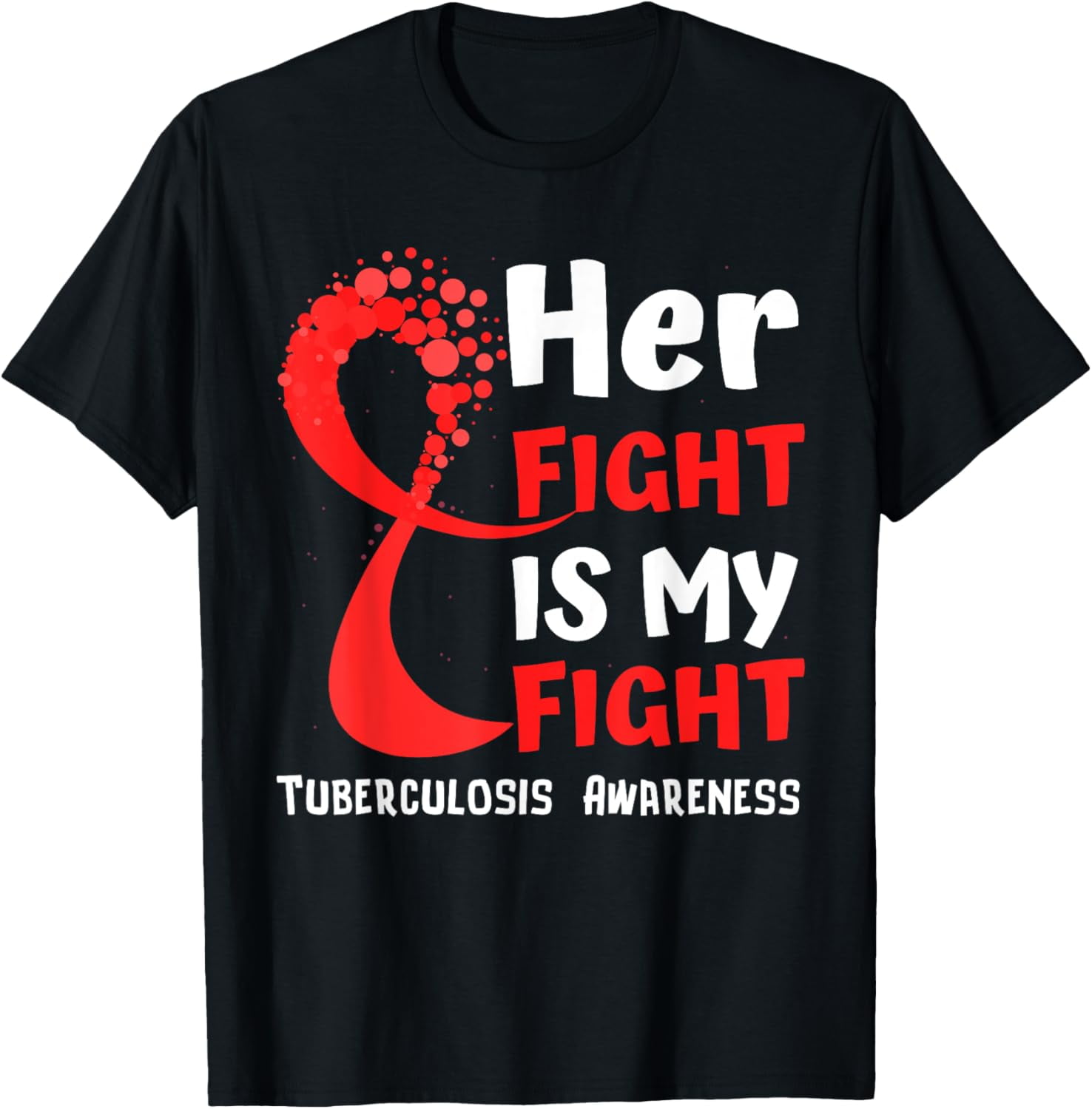 Tuberculosis Awareness Red Ribbon Hope Family Fighter T-Shirt - Walmart.com