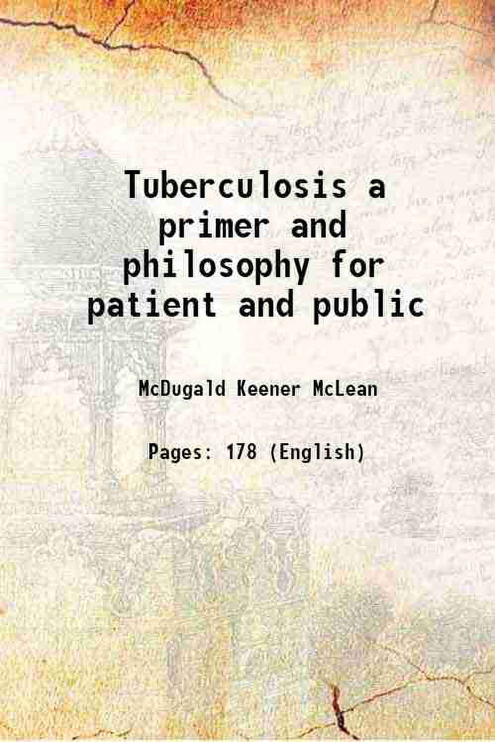 Tuberculosis a primer and philosophy for patient and public 1922 - Walmart.com
