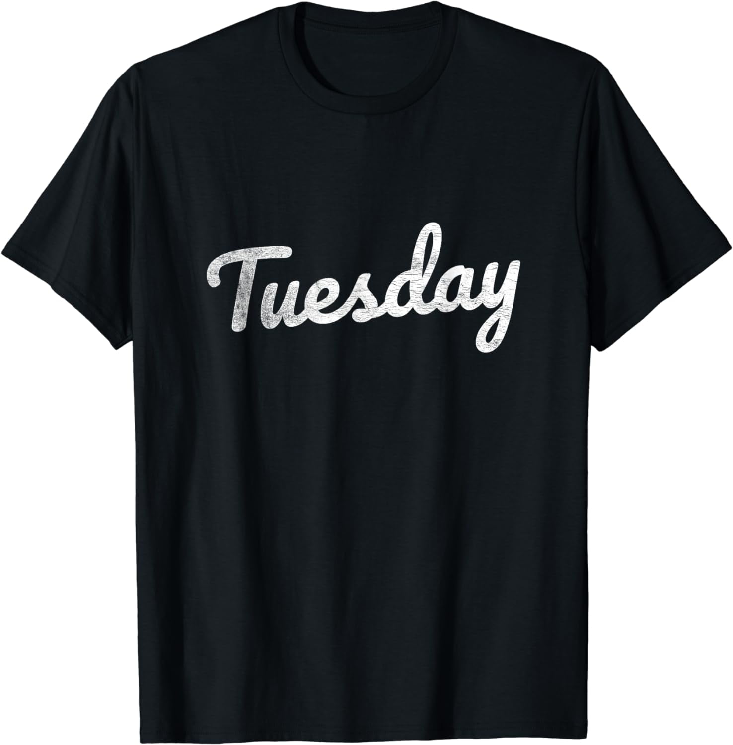 Tuesday Distressed Fun Days of the Week Weekday Weekend T-Shirt ...
