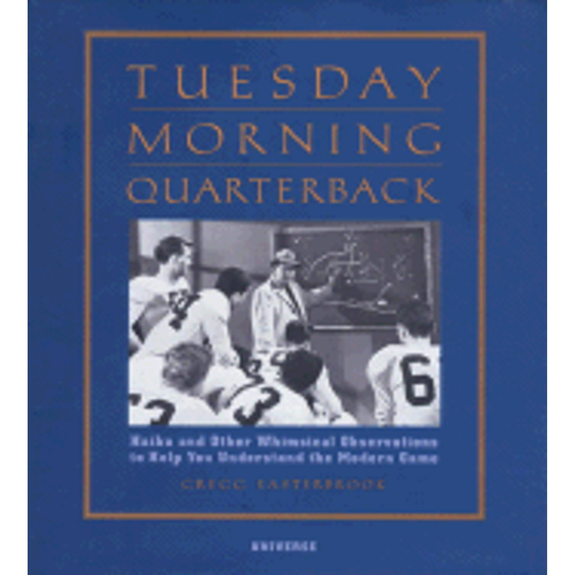 Pre-Owned Tuesday Morning Quarterback: Haiku and Other Whimsical ...