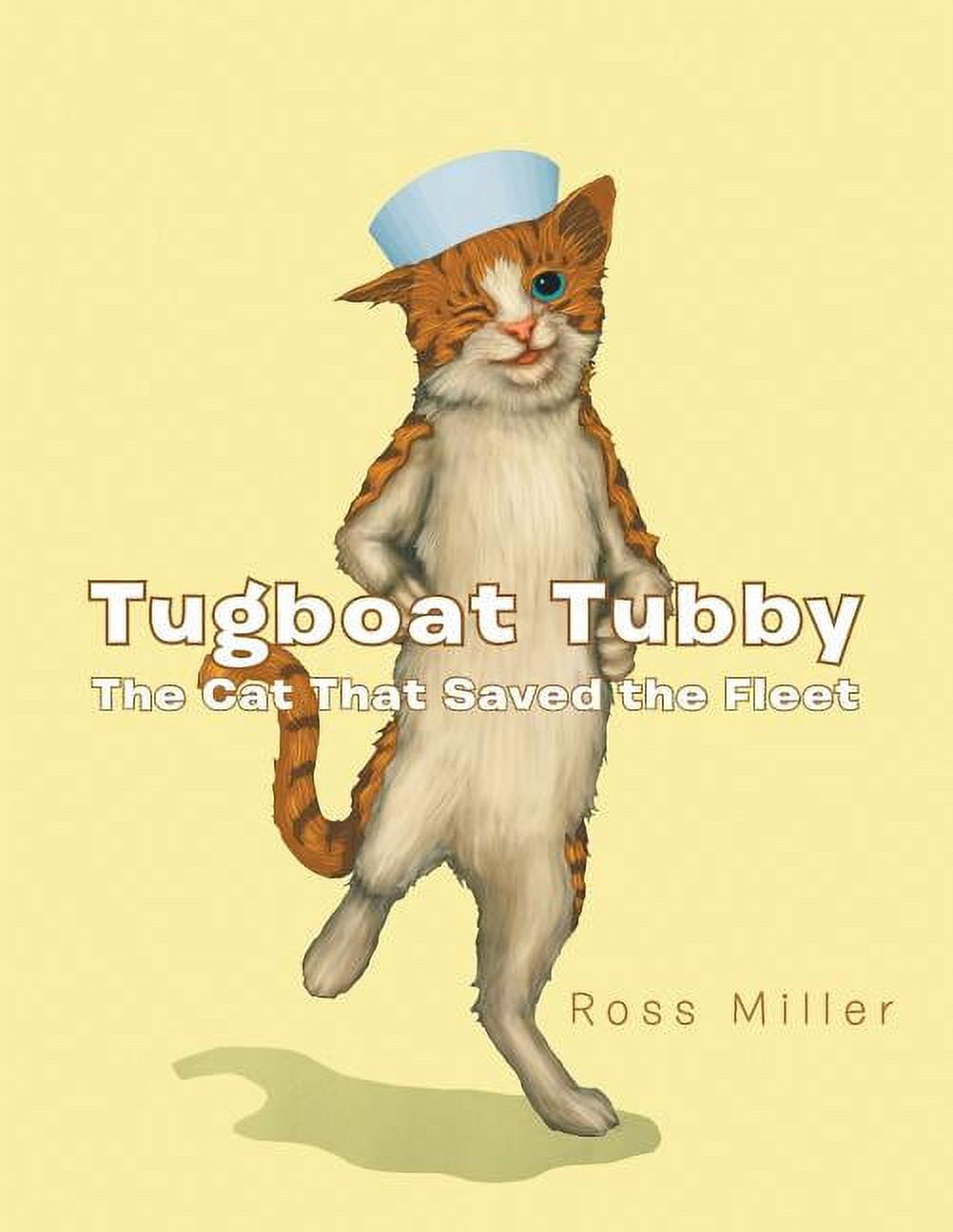Tugboat Tubby: The Cat That Saved The Fleet - Walmart.com