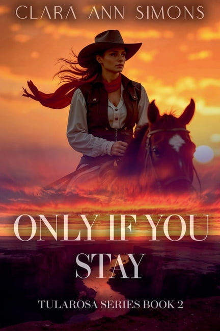Tularosa Only If You Stay, Book 2, (Paperback) - Walmart.com