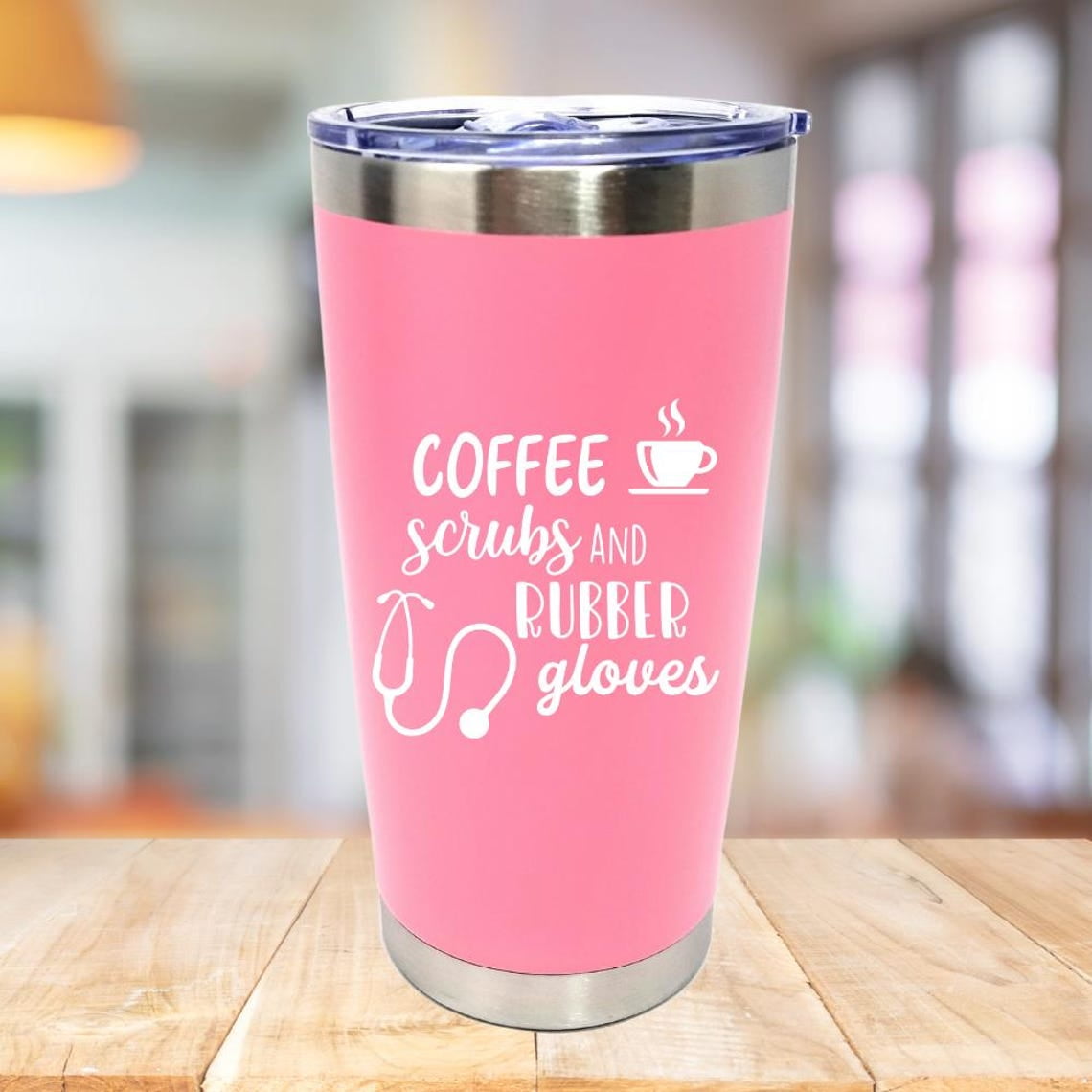 Tumbler Stainless Steel Vacuum Insulated Travel Mug Coffee Scrubs And Rubber Gloves Nurse Doctor ...