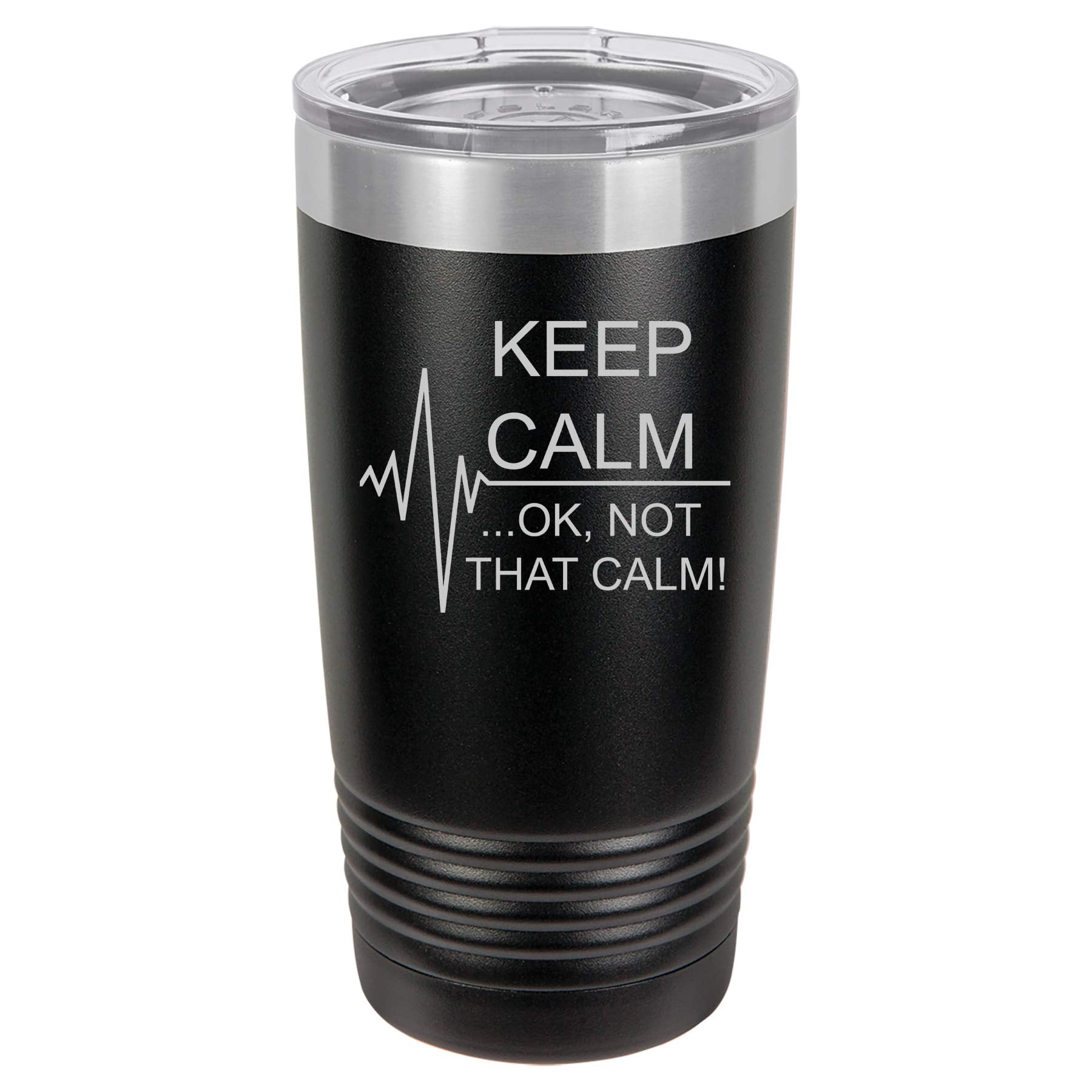 Tumbler Stainless Steel Vacuum Insulated Travel Mug Keep Calm Ok Not ...