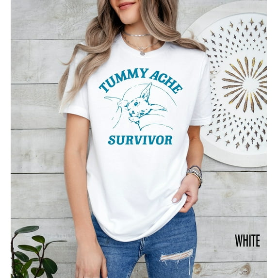 Tummy Ache Survivor, Meme Shirt, My Tummy Hurts, Meme TShirt, Trendy ...