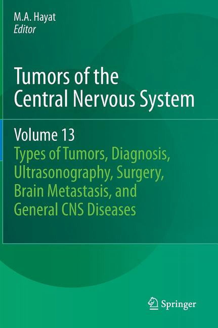 Tumors of the Central Nervous System Tumors of the Central Nervous ...