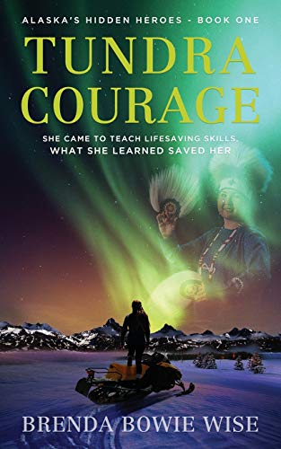Pre-Owned Tundra Courage: She came to teach in Alaska's lifesaving ...
