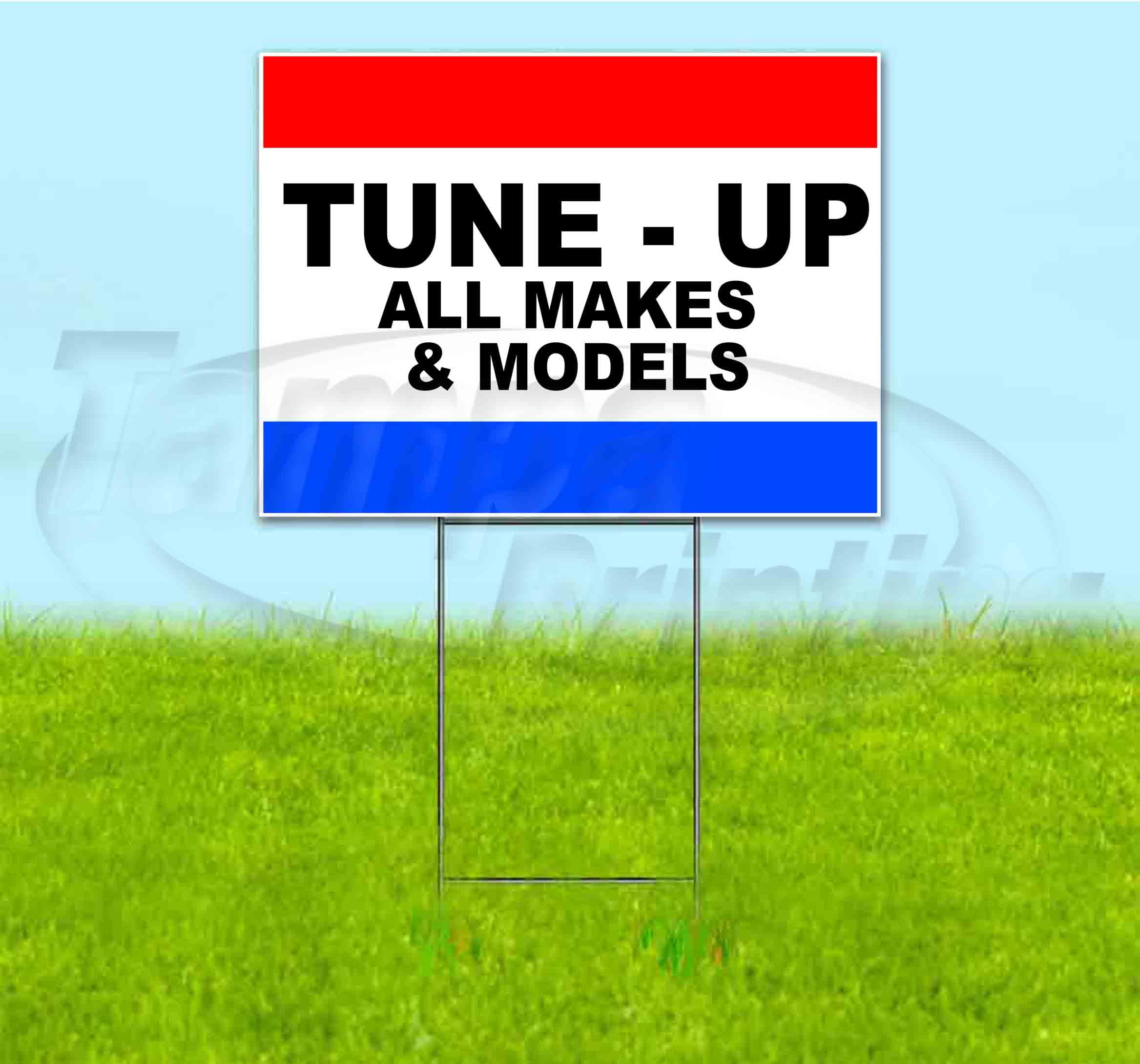Tune Up All Makes & Models (18" x 24") Yard Sign, Includes Metal Step ...