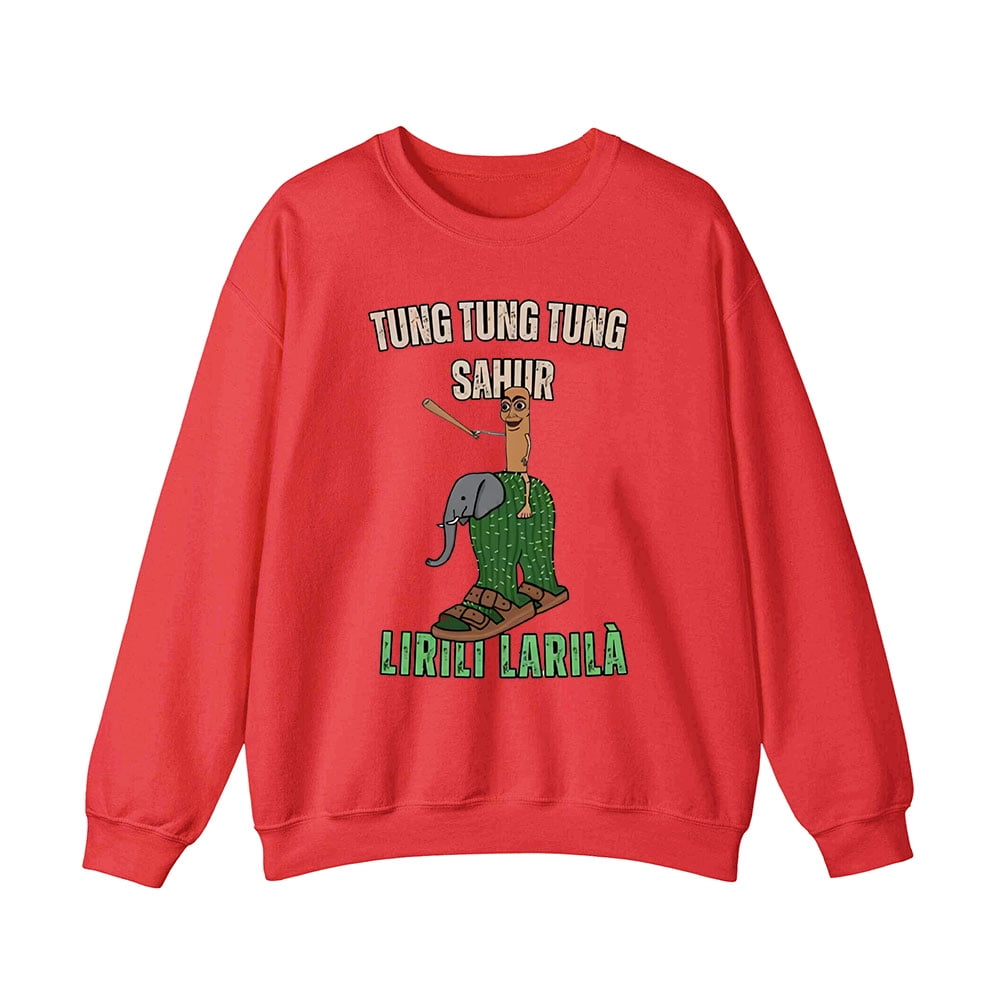Tung Tung Tung Sahur Merch Lirili Larila Crewneck Sweatshirt Unisex ...