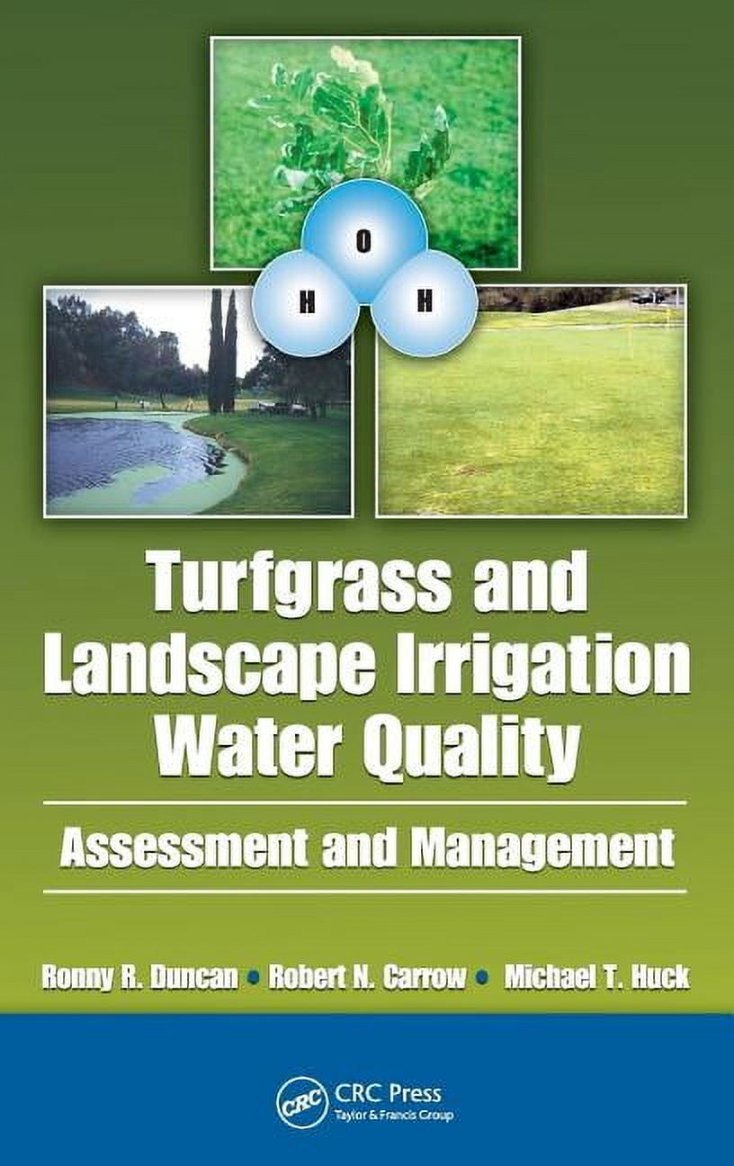Turfgrass and Landscape Irrigation Water Quality: Assessment and ...