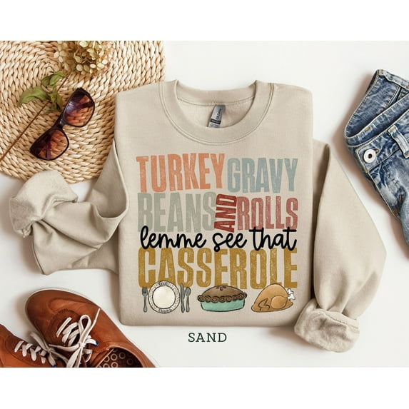 Turkey Gravy Beans and Rolls Let Me See That Casserole T-Shirt ...