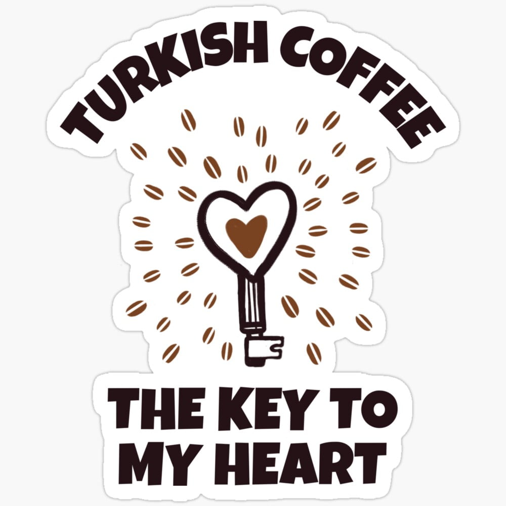 Turkish Coffee Lover Sticker Phone Decal Water Bottle Stickers Car ...