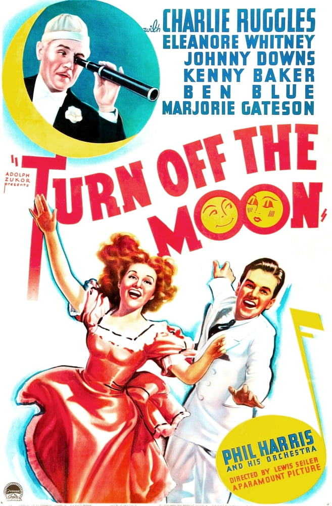 Turn Off The Moon Us Poster Art Top: Charlie Ruggles; Bottom From Left ...