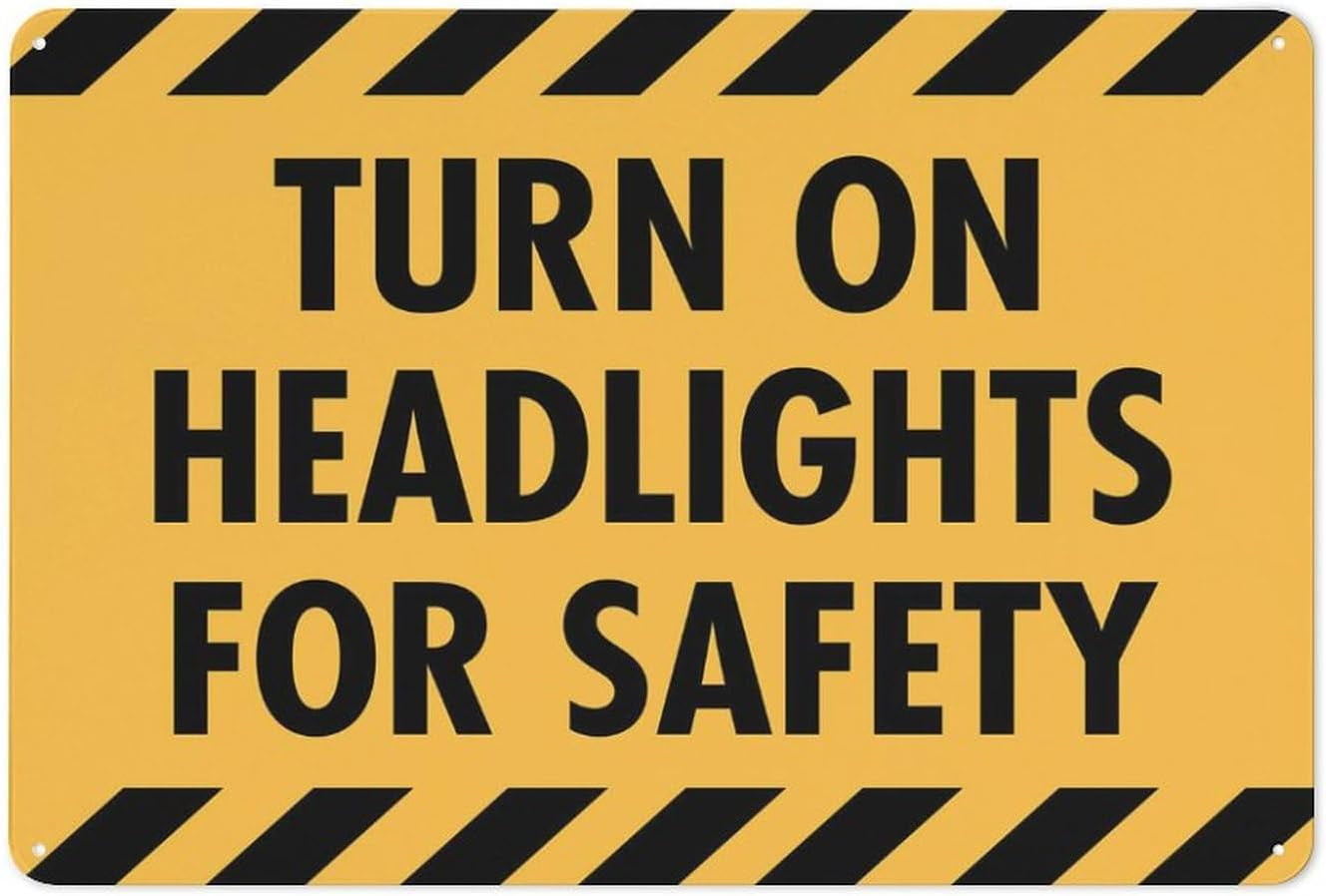 Turn On Headlights For Safety Sign 12 X 8 Inches Reflective Aluminum ...