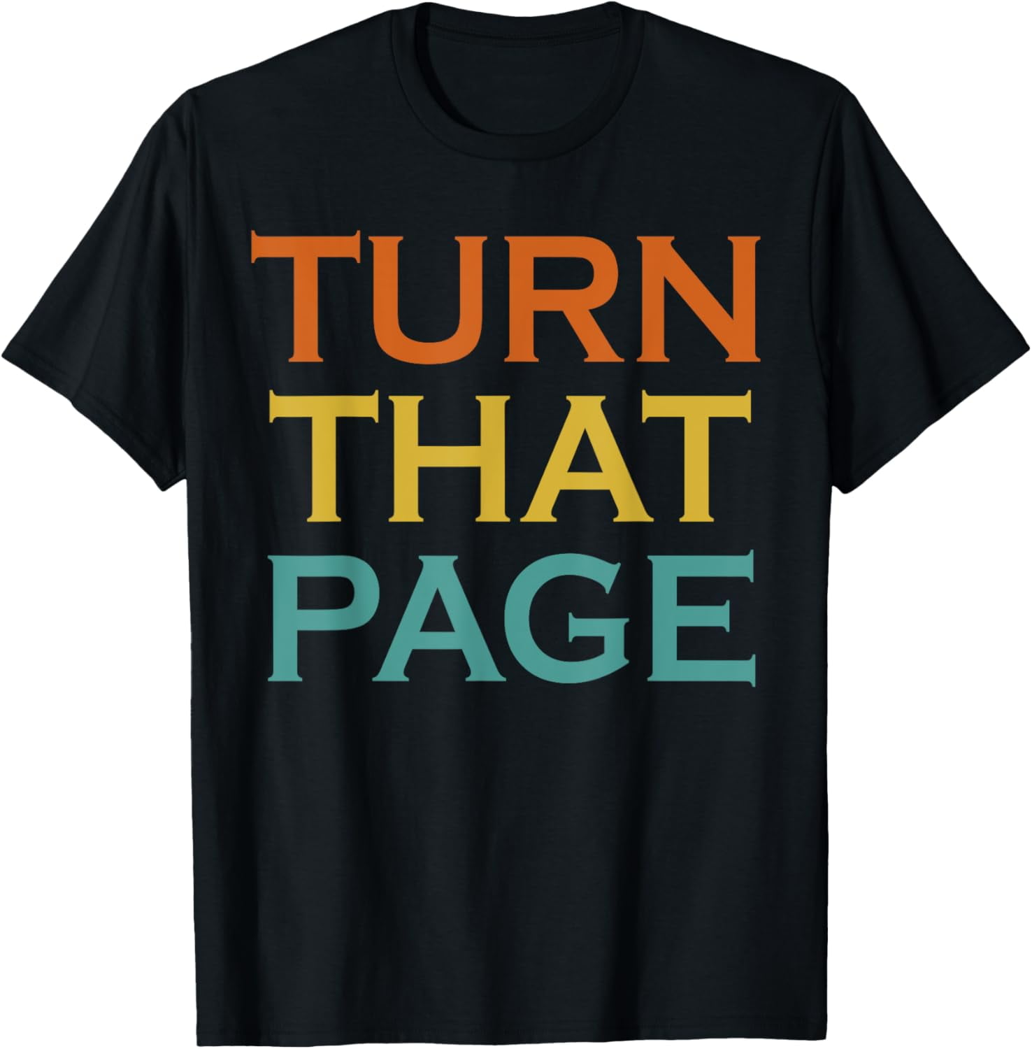 Turn That Page Kamala Harris Waltz 2024 Harris Walz 2024 T-Shirt ...