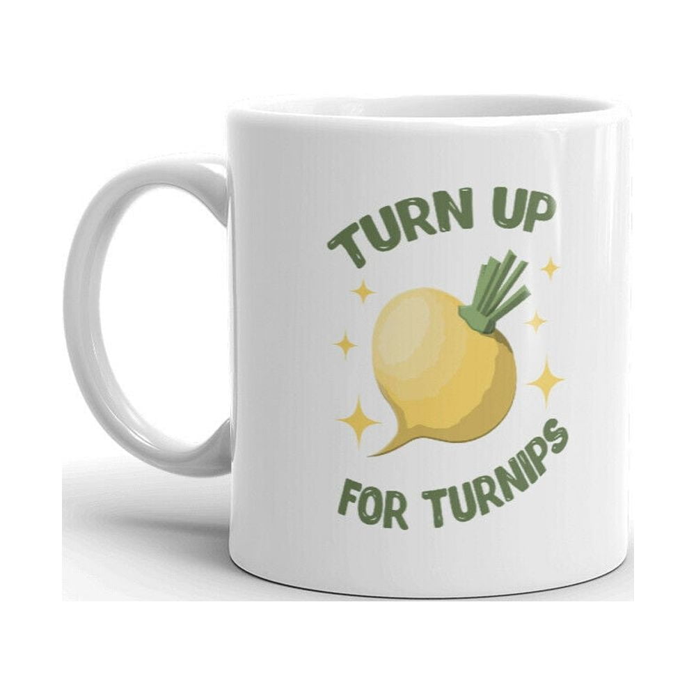 Turn Up For Turnips Sparkling Turnip Fun Novelty Coffee Tea Ceramic Cup ...