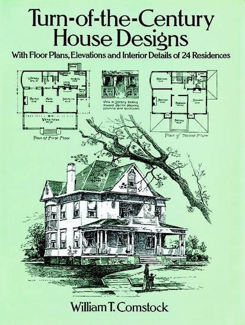 Pre-Owned Turn-of-the-Century House Designs: With Floor Plans ...