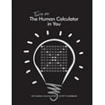 Turn on the Human Calculator in You: The Human Calculator - Walmart.com