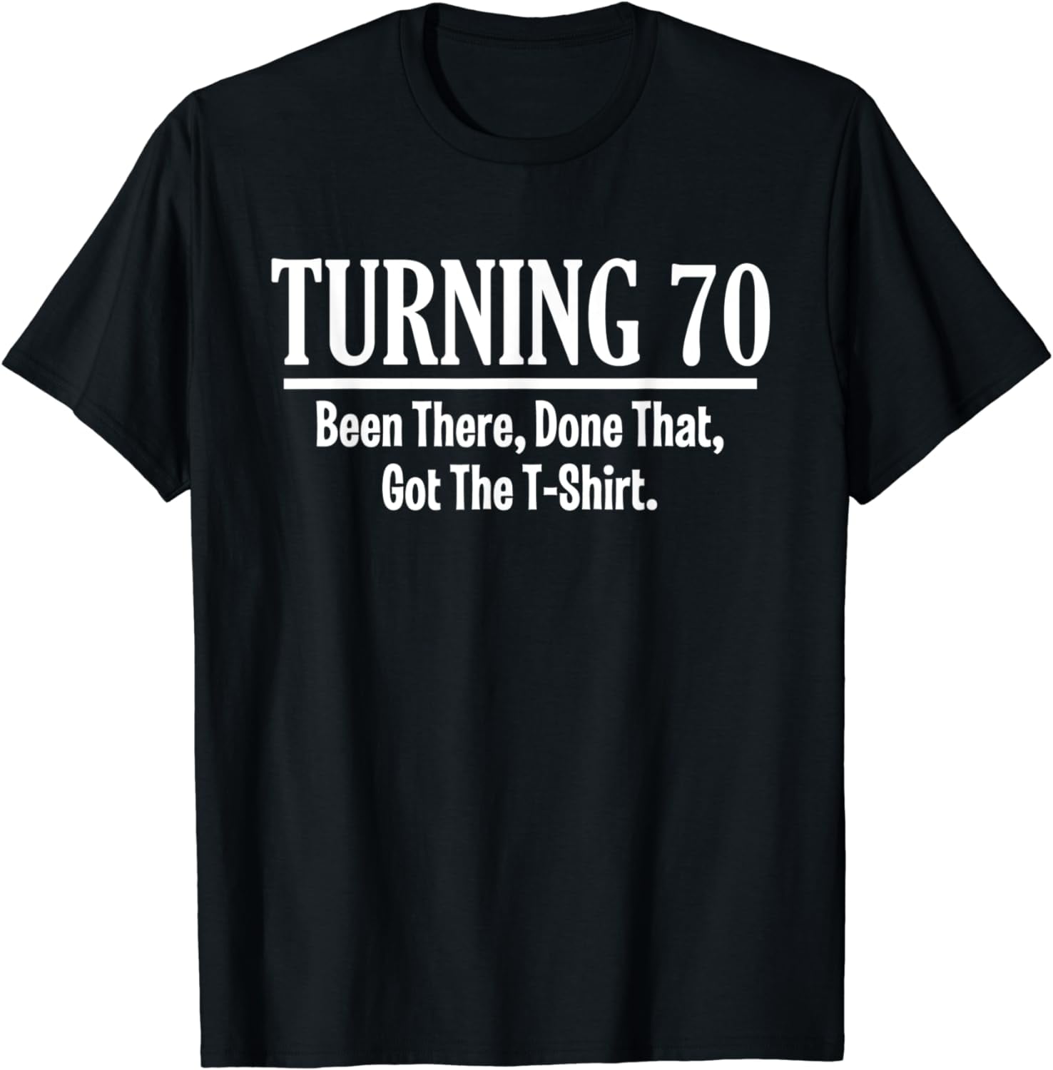 Turning 70 Shirt Funny 70th Birthday Gift Grandpa Grandma - Walmart.com