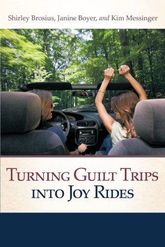 Pre-Owned Turning Guilt Trips into Joy Rides (Paperback) 1449732631 ...