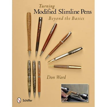 Complete Guide to Turning Pens & Pencils: Techniques and Projects for ...