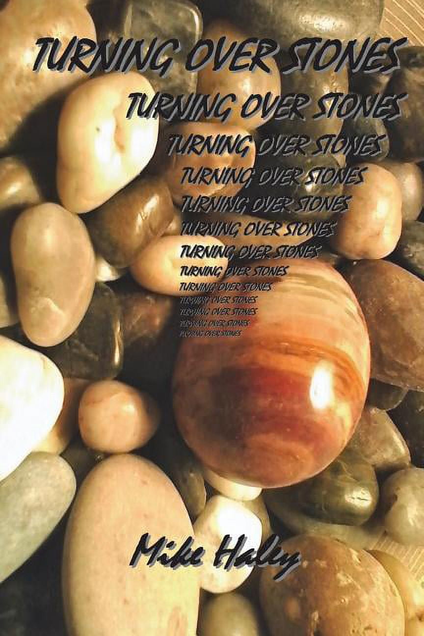 Turning Over Stones (Paperback) - Walmart.com
