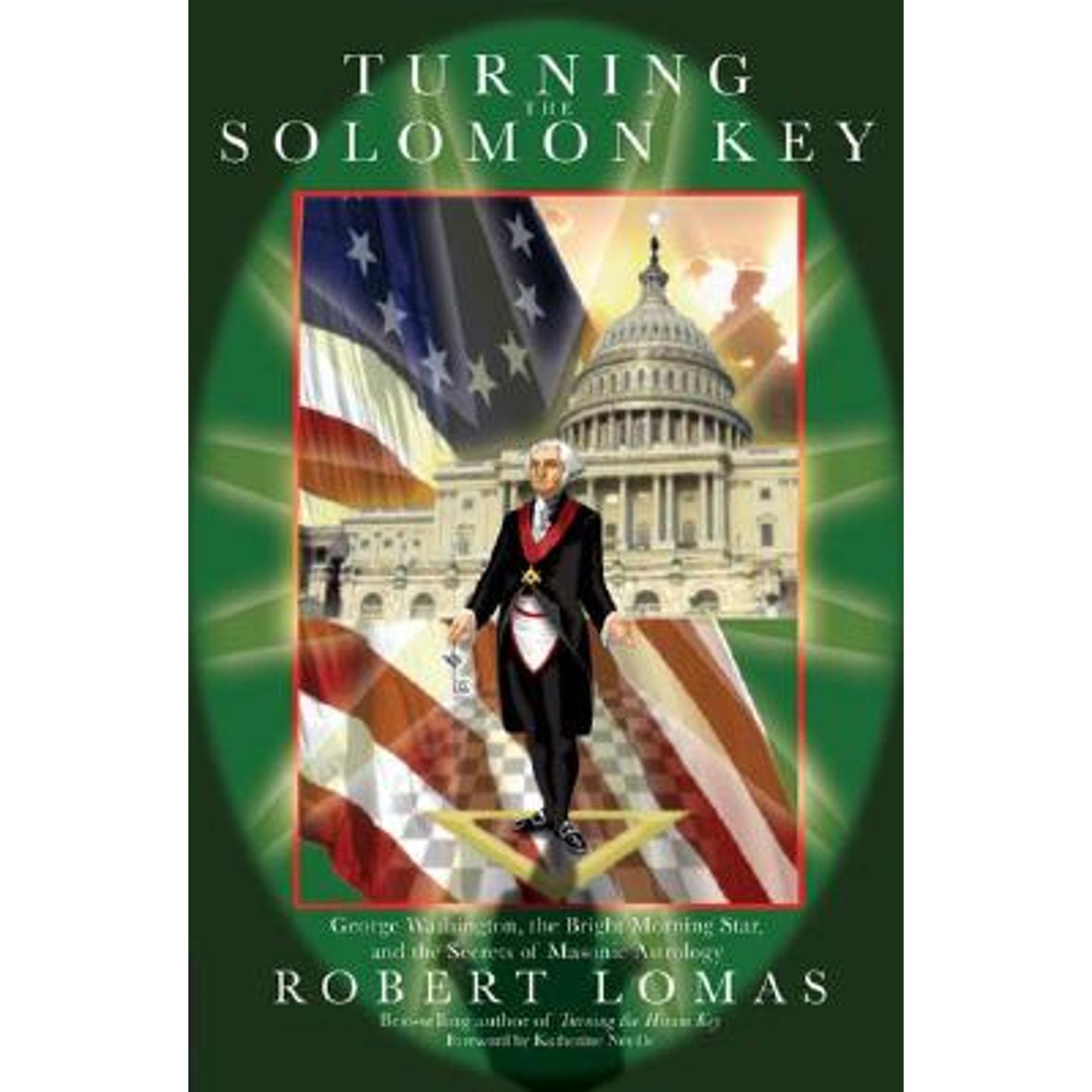 Turning the Solomon Key: George Washington, the Bright Morning Star ...