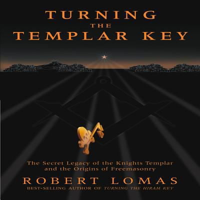 Pre-Owned Turning the Templar Key: The Secret Legacy of the Knights ...