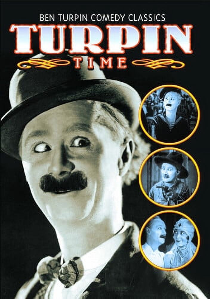 Turpin Time: Ben Turpin Comedy Classics (DVD), Alpha Video, Drama - Walmart.com