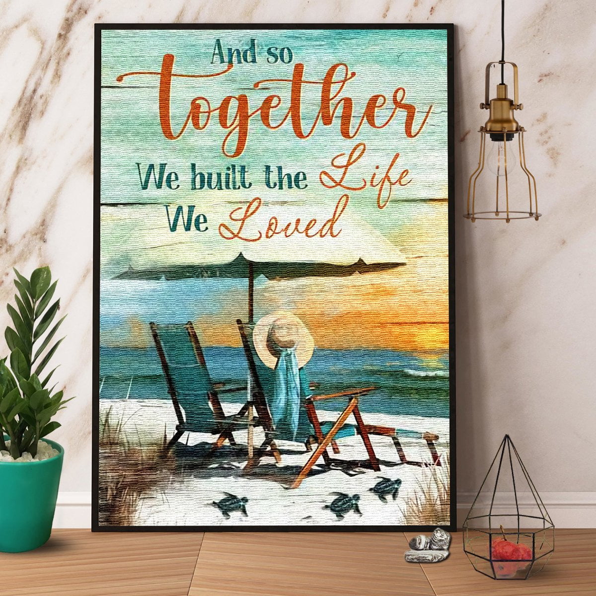 Turtle Beach And So Together We Built The Life We Loved Paper Poster No ...