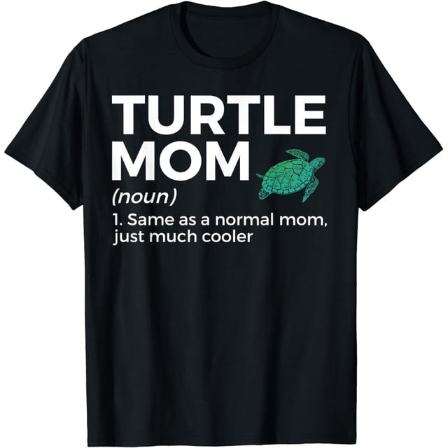 Turtle Mom Definition Funny Sea Turtle Lover Pet Mom T-Shirt - Walmart.com
