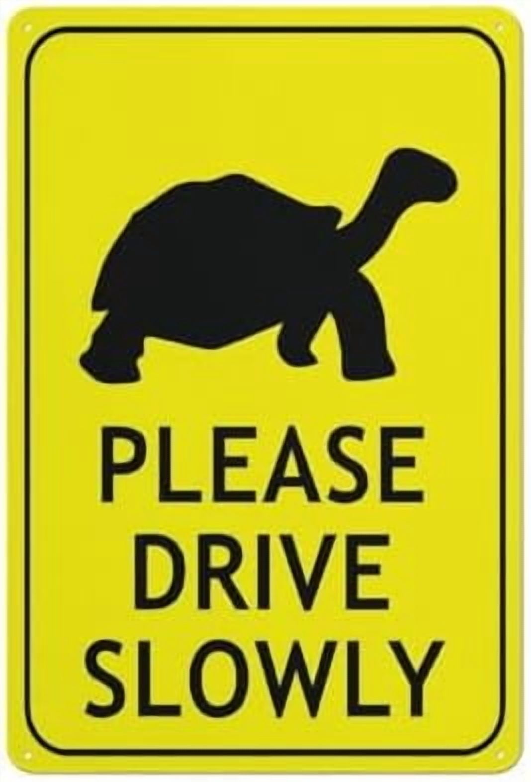 Turtle Please Drive Slowly Bright Yellow Sign For House Door Office ...