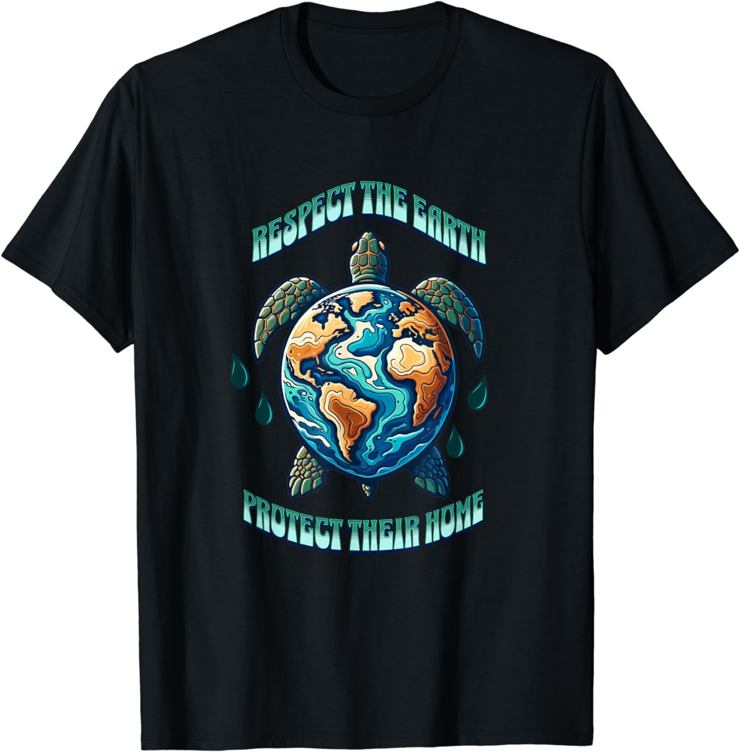 Turtle Respect the Earth Protect Their Home Conservation T-Shirt ...