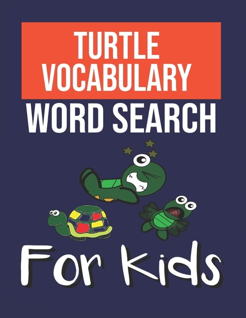 Turtle Vocabulary Word Search for Kids: Sight Words Word Search Puzzles ...
