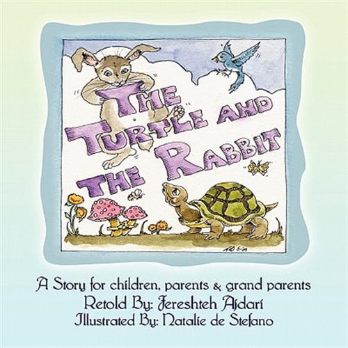 Turtle and the Rabbit : A Story for Children, Parents & Grand Parents ...