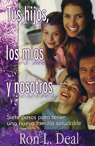Pre-Owned Tus Hijos, Los Mios y Nosotros (Spanish Edition) (Paperback ...
