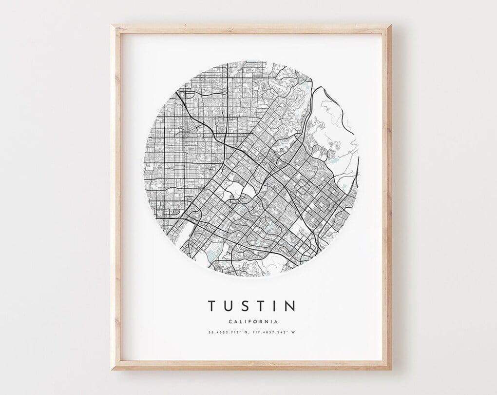 Tustin Map Print, Tustin Map Poster City Wall Art, Ca Road Map ...