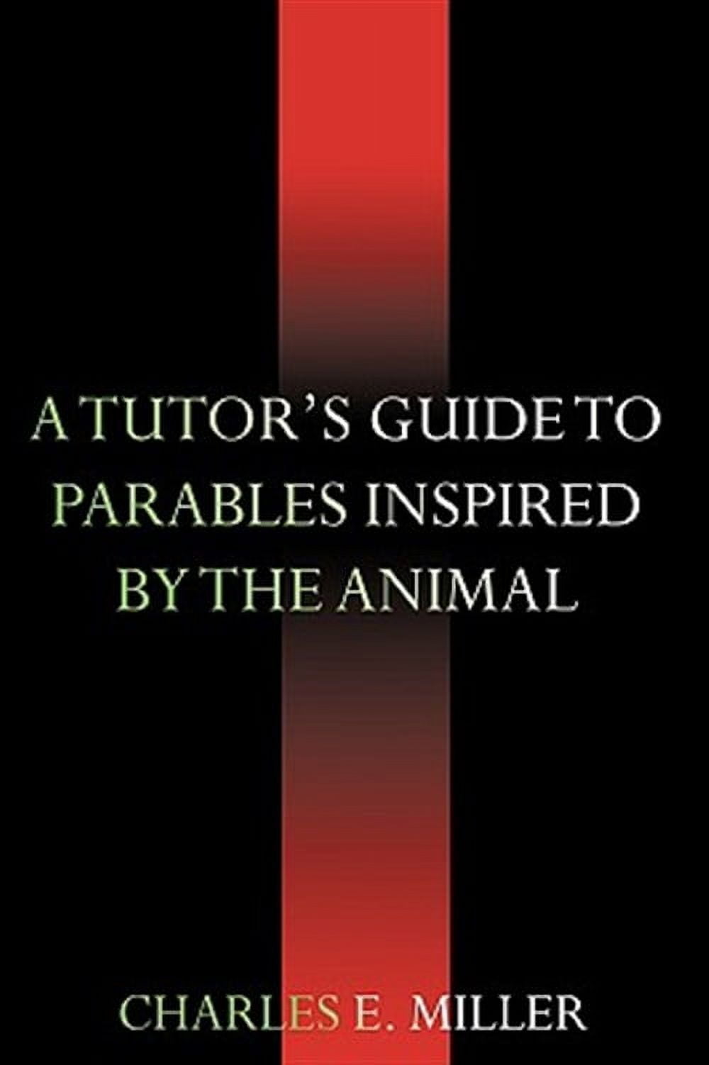 Tutor's Guide to Parables Inspired by the Animal Kingdom - Walmart.com