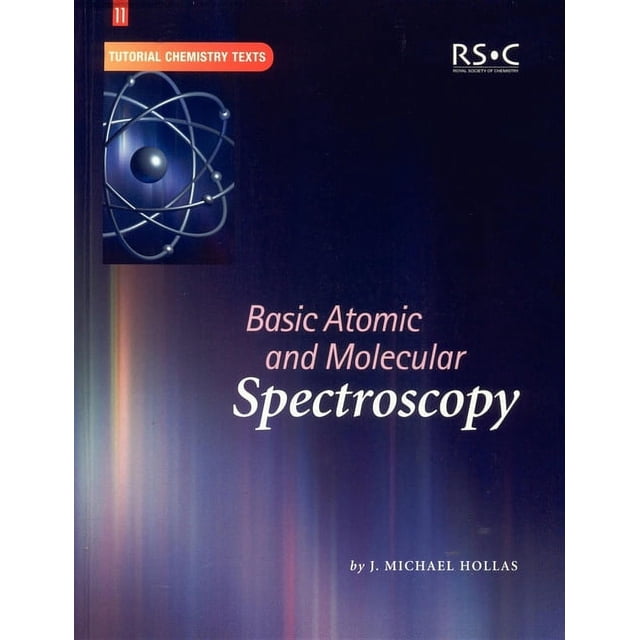 Tutorial Chemistry Texts Basic Atomic and Molecular Spectroscopy, Book ...