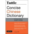 Tuttle Concise Chinese Dictionary: Chinese-English English-Chinese ...