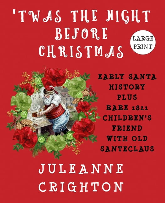 Twas the Night 'Twas the Night Before Christmas: Early Santa History ...