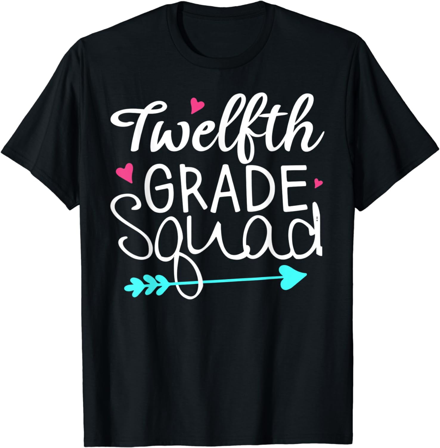 Twelfth Grade Squad 12th Teacher Student Team Back To School T-Shirt ...