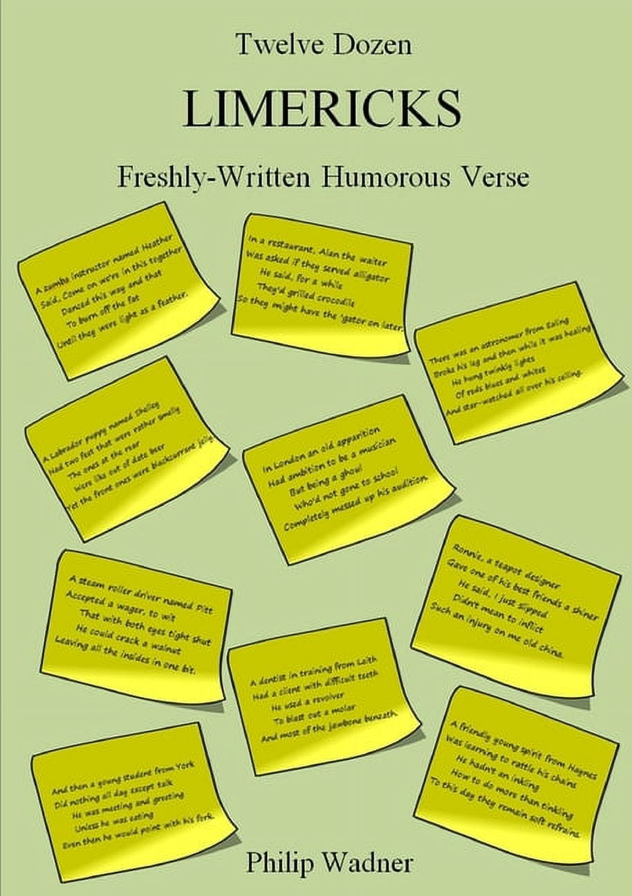 Twelve Dozen Limericks: Freshly-Written Humorous Verse, (Paperback ...