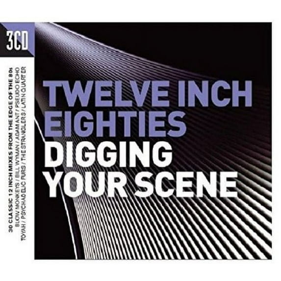 Twelve Inch 80s: Digging Your Scene / Various (CD) - Walmart.com