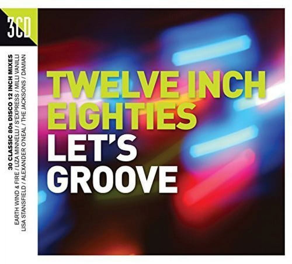 Twelve Inch 80s: Let's Groove / Various (CD) - Walmart.com