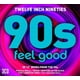 Twelve Inch 90s: Feel Good / Various (CD) - Walmart.com